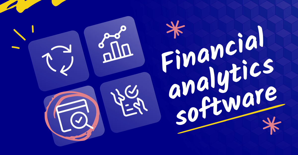 The 11+ best financial analytic software for FP&A teams in 2023
