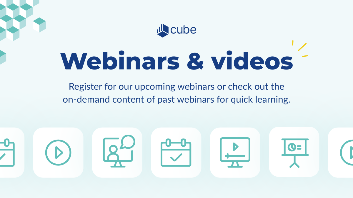 Cube Webinars & Videos